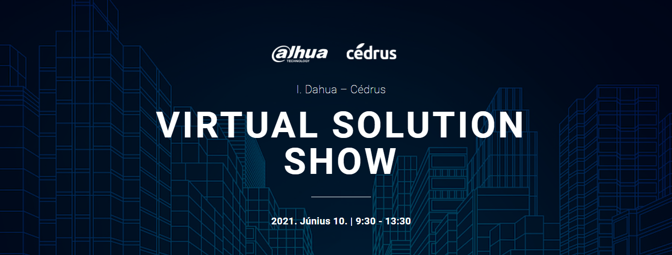 Sikeresen lezajlott a Dahua-Cédrus Virtual Solution Show – ÓE Bánki Donát Gépész és ...